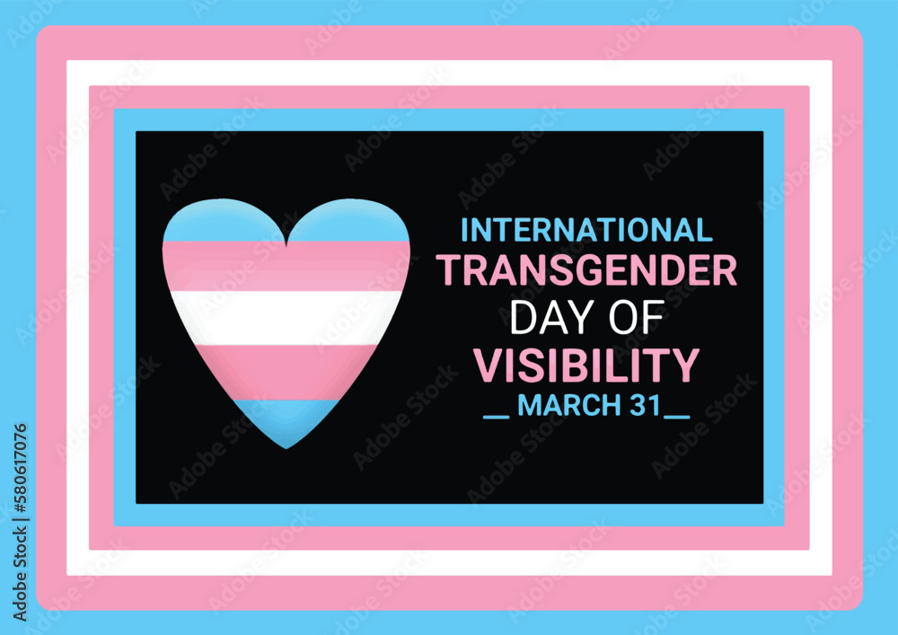 International Transgender Day of Visibility. March 31. Holiday concept ...