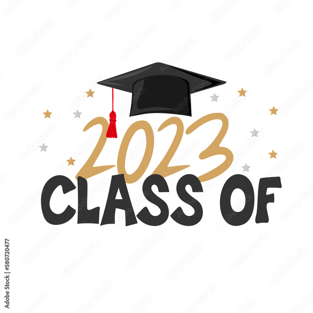Class of 2023. Handwritten text with graduation cap. Template for ...