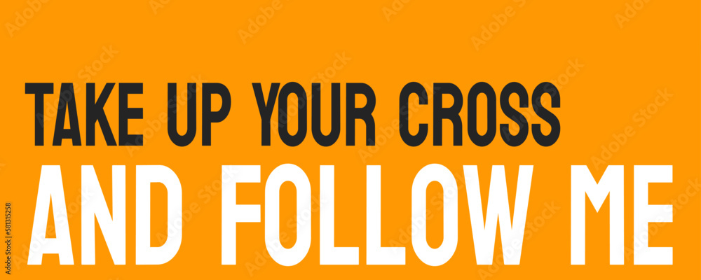 Take up Your Cross and Follow Me: A religious illustration of Jesus ...