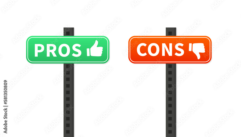 Pros cons street signs. With thumb up. Pros versus Cons. Simple concept ...