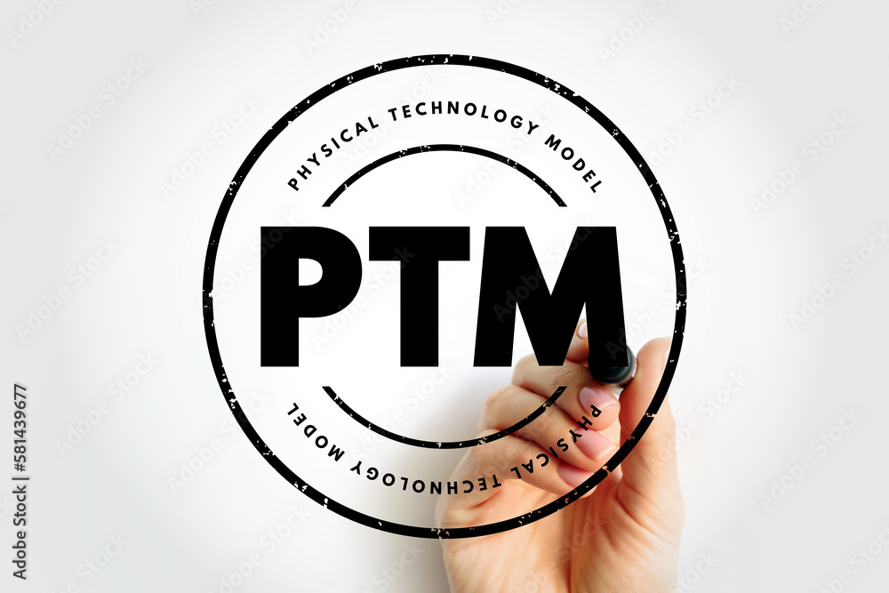 PTM Physical Technology Model - arrangement of physical elements that ...