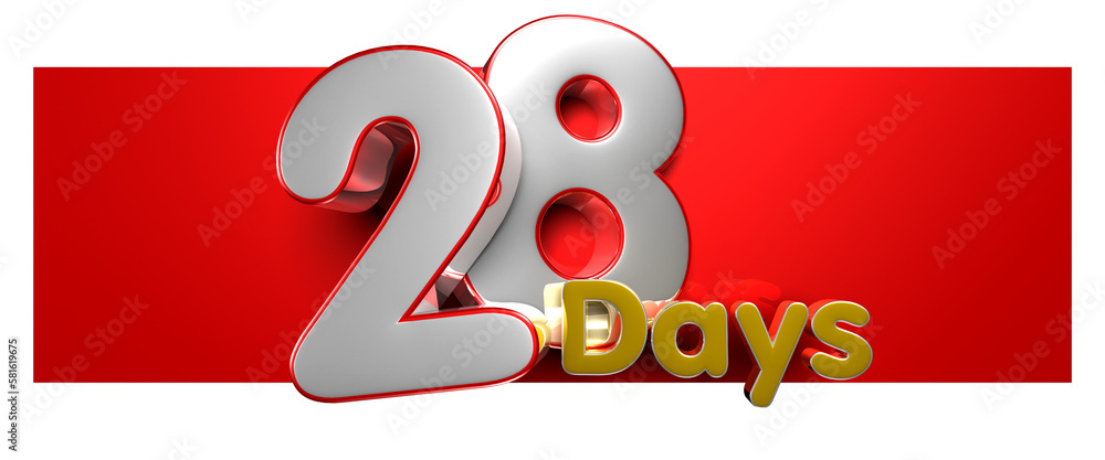Number 28 Days over a red text box 3D illustration. Advertising signs ...