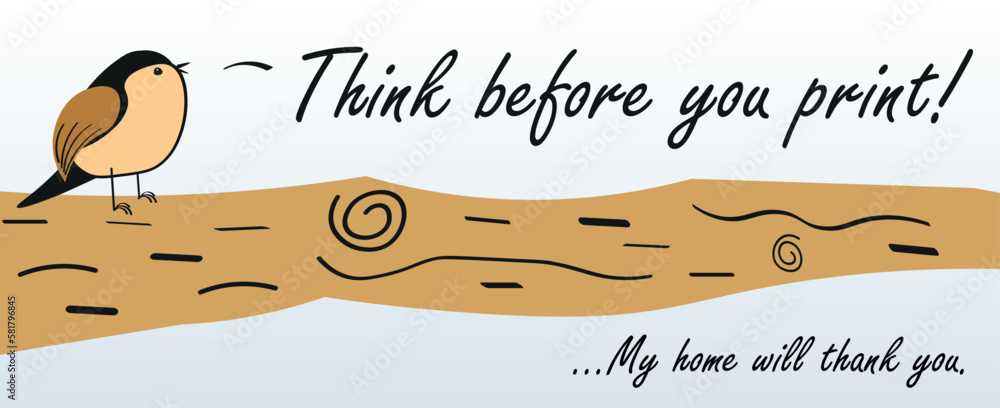 Think before printing. Think before you print text with tree branch and ...