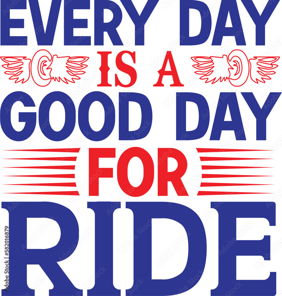Every day is a good day for ride, Motorcycle Logo,Motorcycle Svg ...