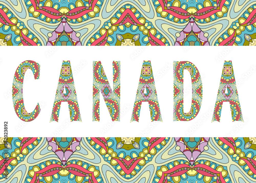 Canada sign lettering with tribal ethnic ornament. Decorative letters ...