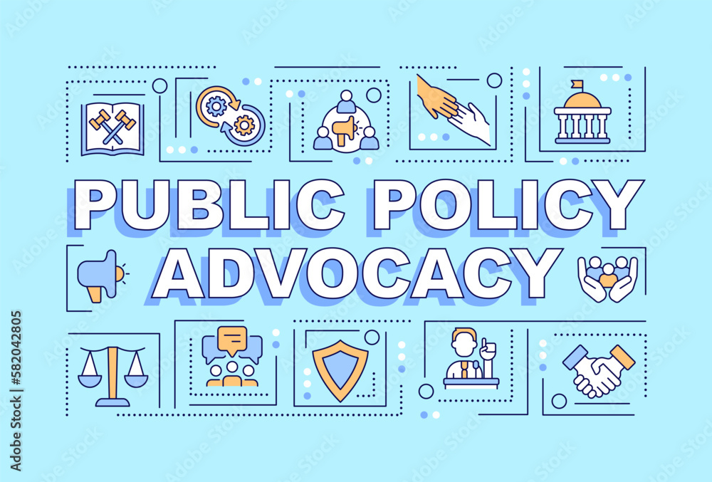Public policy advocacy word concepts light blue banner. Infographics ...