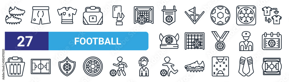 set of 27 thin line football icons such as boots, shorts, tshirt ...