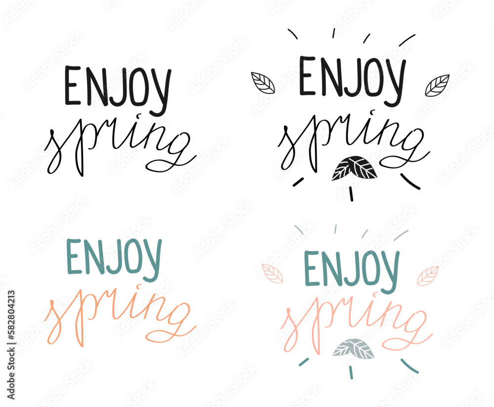 A handwritten set of spring phrases Enjoy the spring. Isolated vector ...