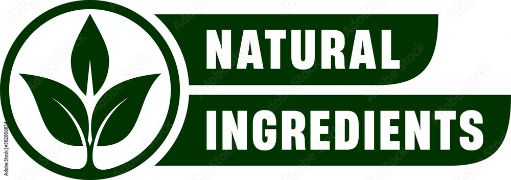 Natural ingredients label. Organic, natural, eco product. Natural food ...