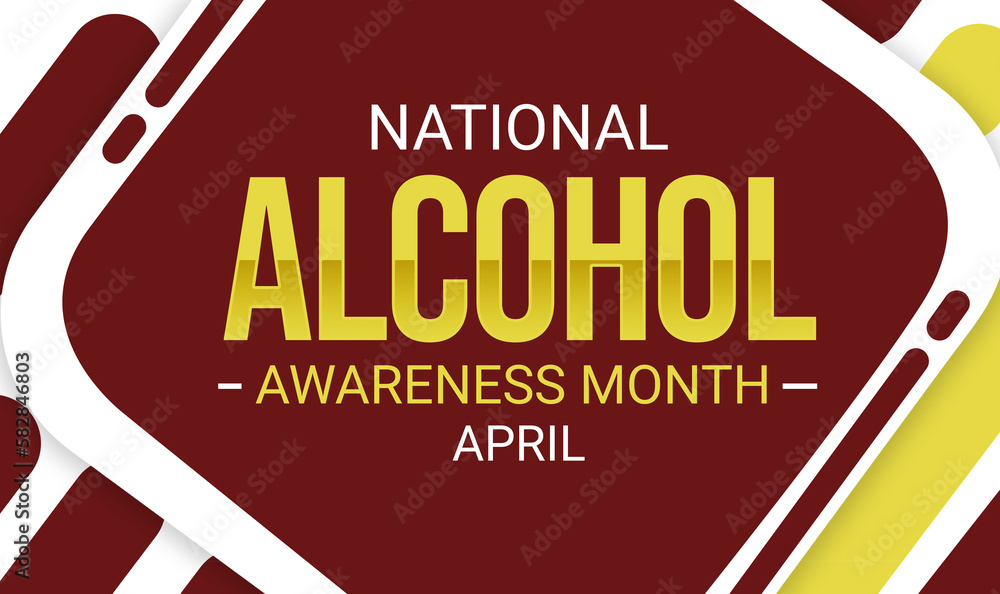 Modern Alcohol awareness month background with typography. National ...