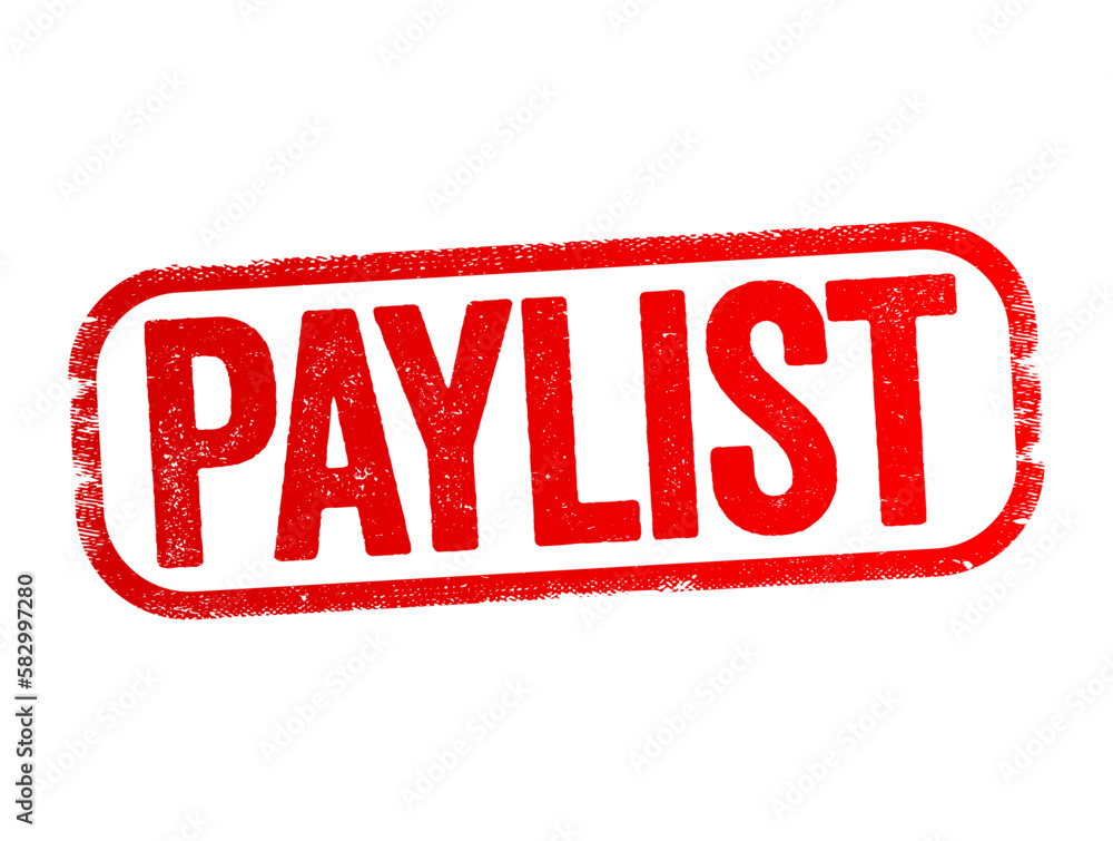 Paylist - a list of people to be paid, text stamp concept background ...