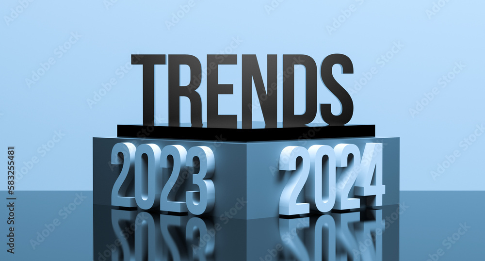 TRENDS 2023-2024 text concept on podium with floor reflection. TREND ...