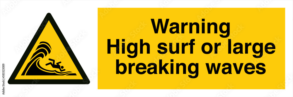 Safety Sign Marking Label Symbol Pictogram Standards Warning High surf ...