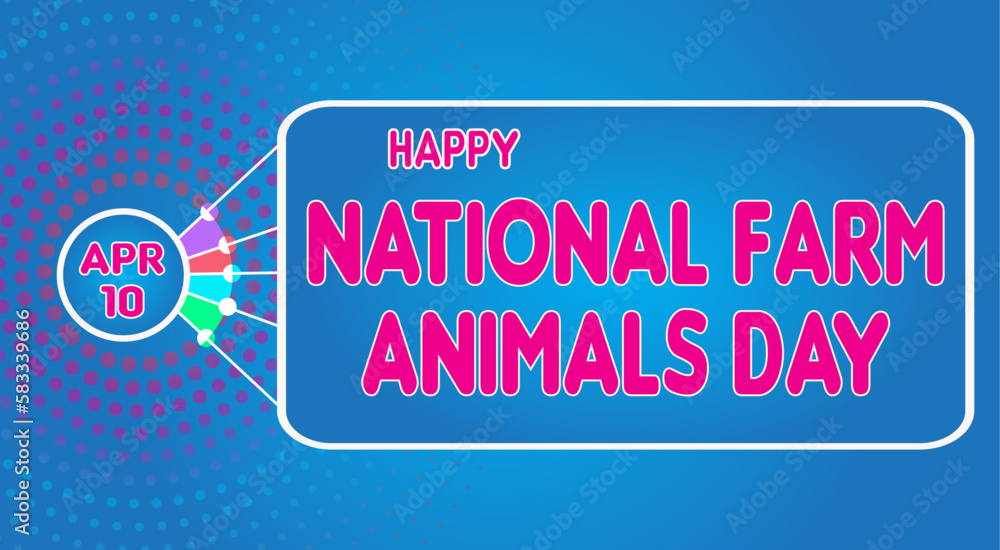 Happy National Farm Animals Day, April 10. Calendar of April Retro Text ...
