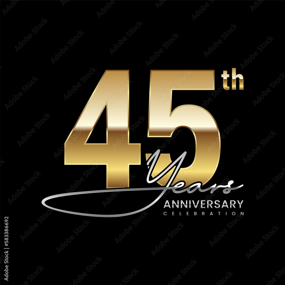 45 year anniversary. Luxury logo with golden number. Handwritten text ...