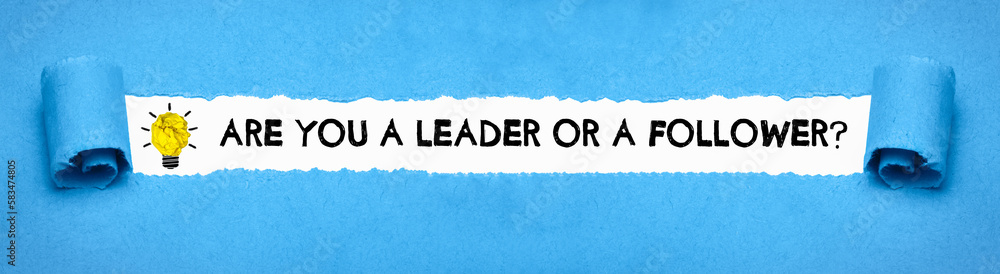 Are you a leader or a follower? Stock Photo | Adobe Stock