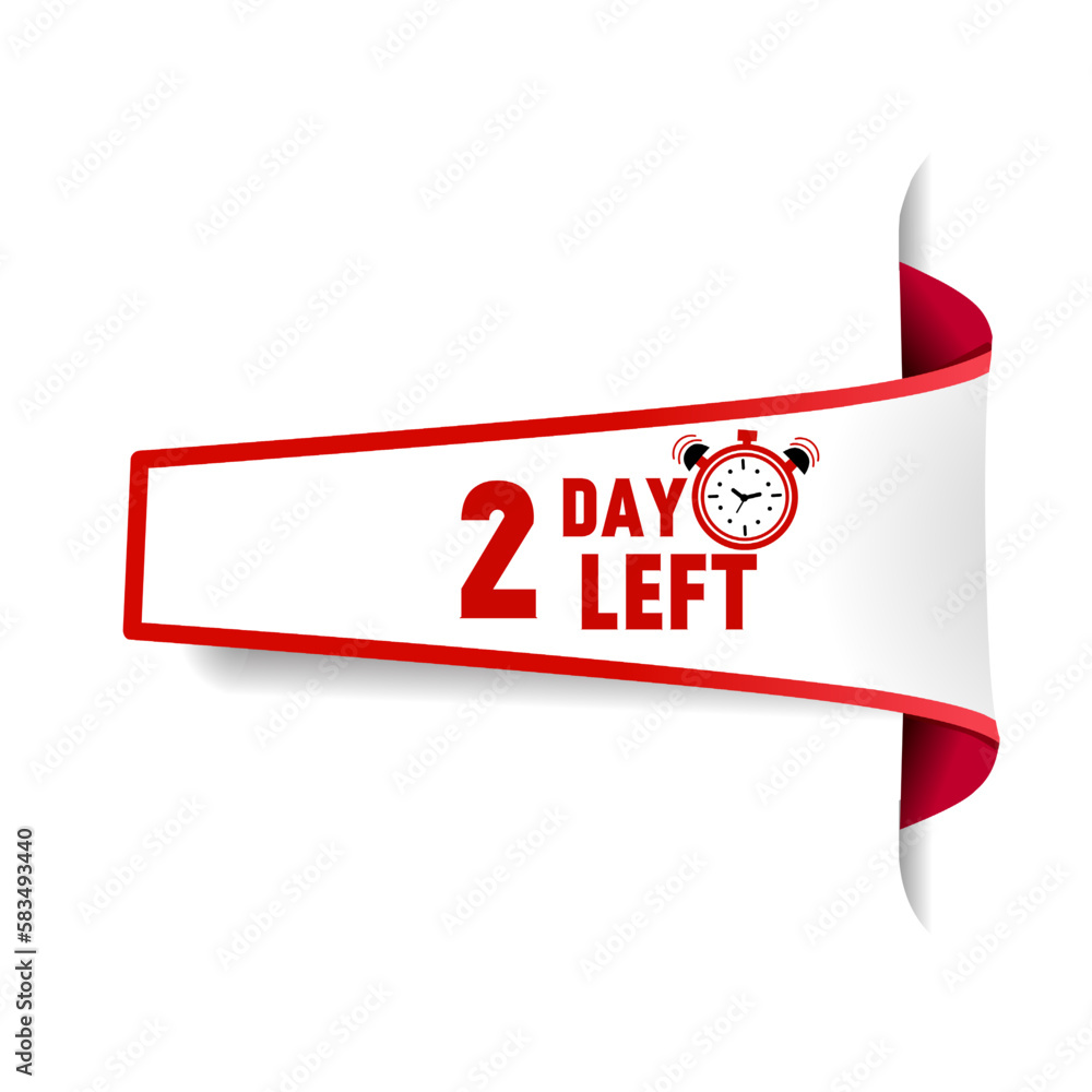 2 Day left banner design. Countdown timer sign. Number days left ...