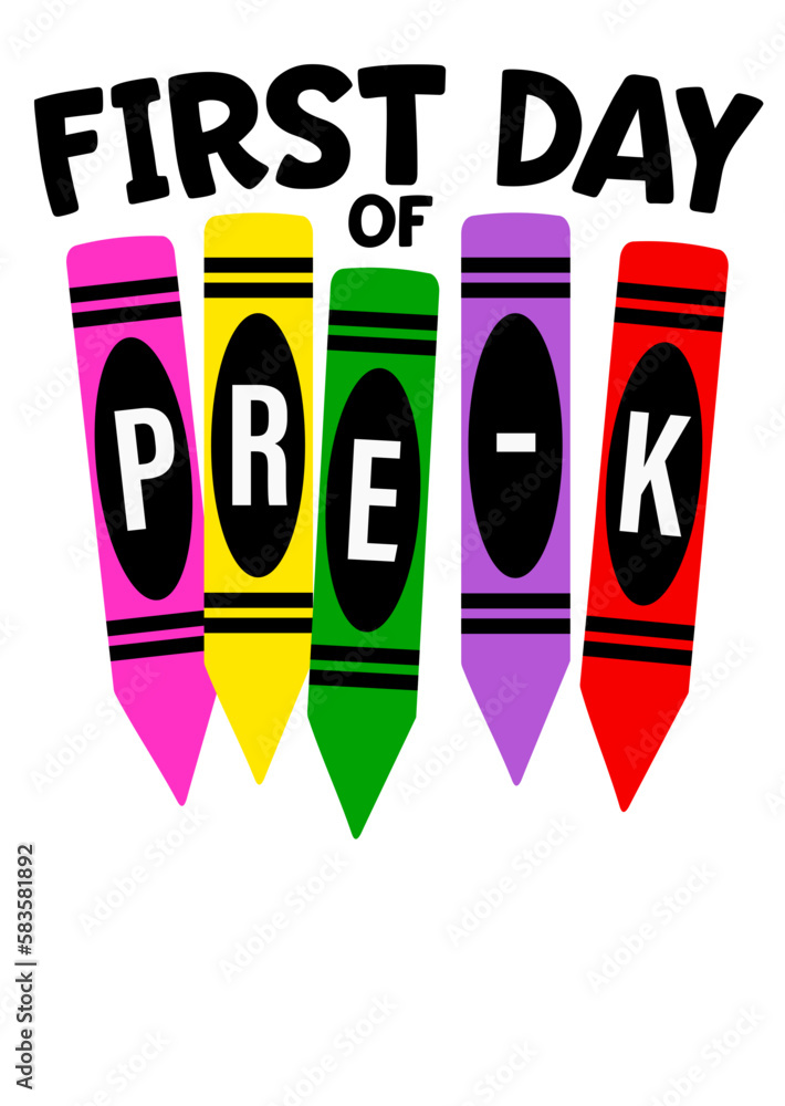 First day of Pre-K. Crayons color print. Hello school Quote. Isolated ...