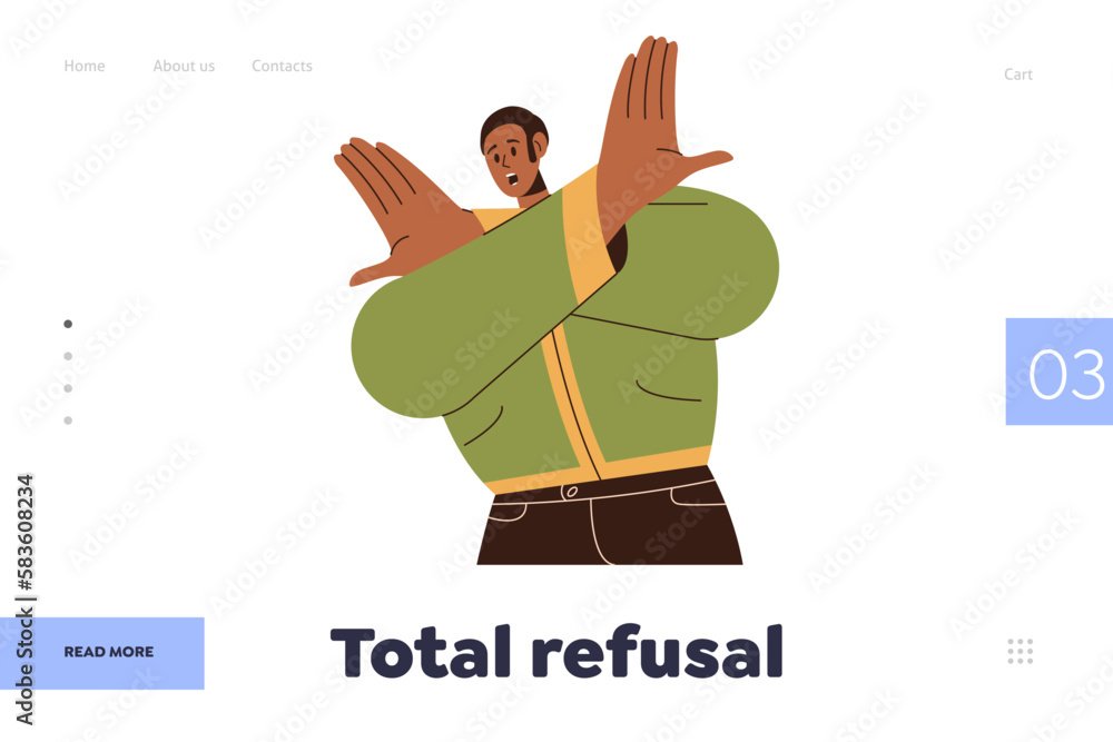 Total refusal landing page design template with man shouting and ...