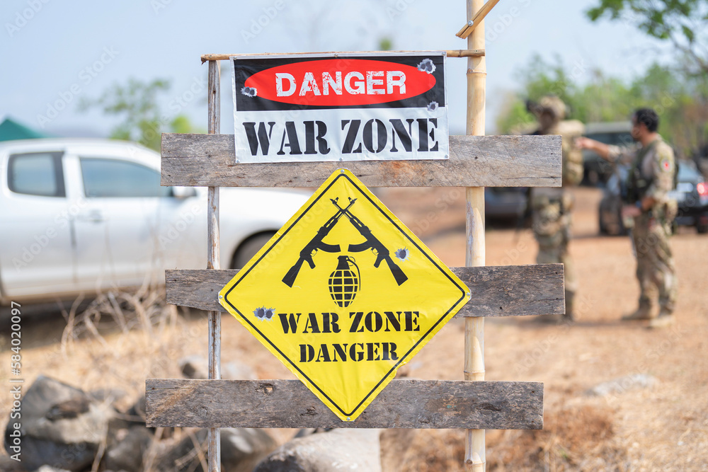 Warning or caution war zone danger sign for army marine corps soldier ...