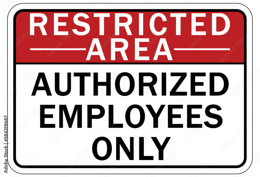 Employee entrance only sign and labels restricted area, authorized ...