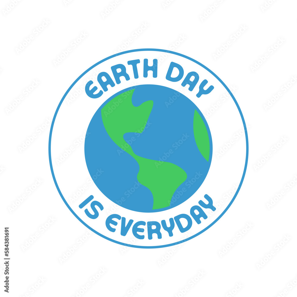 Earth day badge. Save the planet sticker. World Environment Day symbol ...