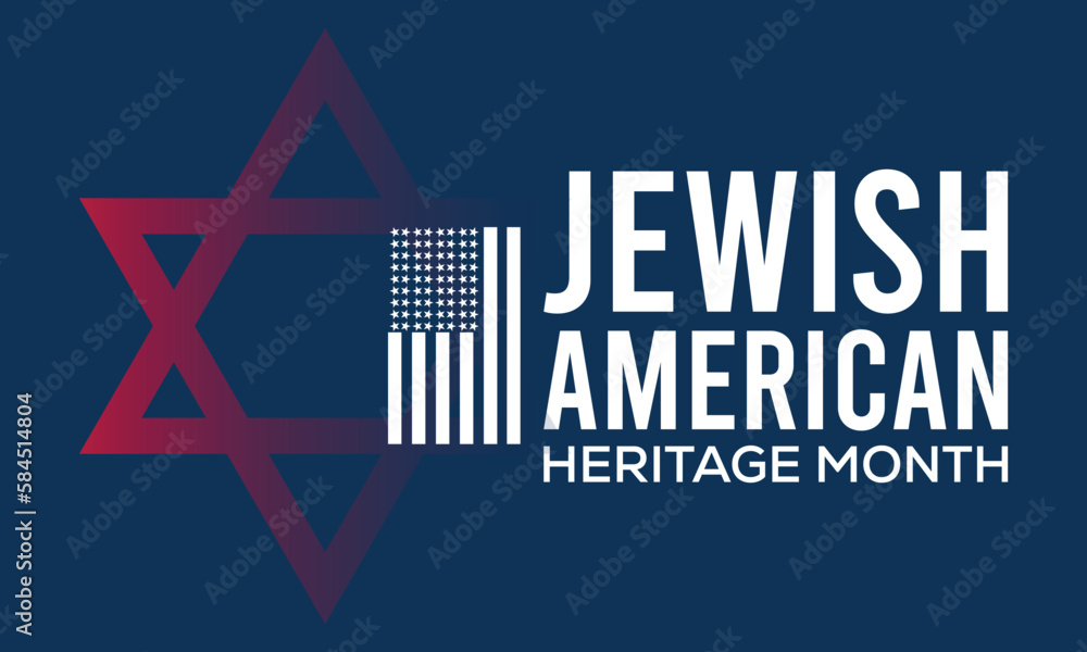 Jewish American Heritage Month. Celebrated in May. Annual recognition ...