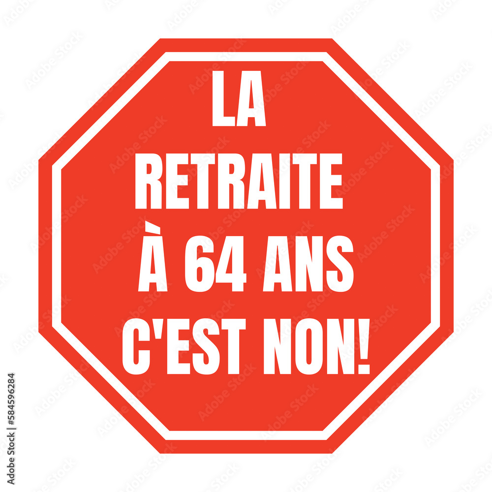 Symbole la retraite à 64 ans c'est non! Stock Illustration | Adobe Stock