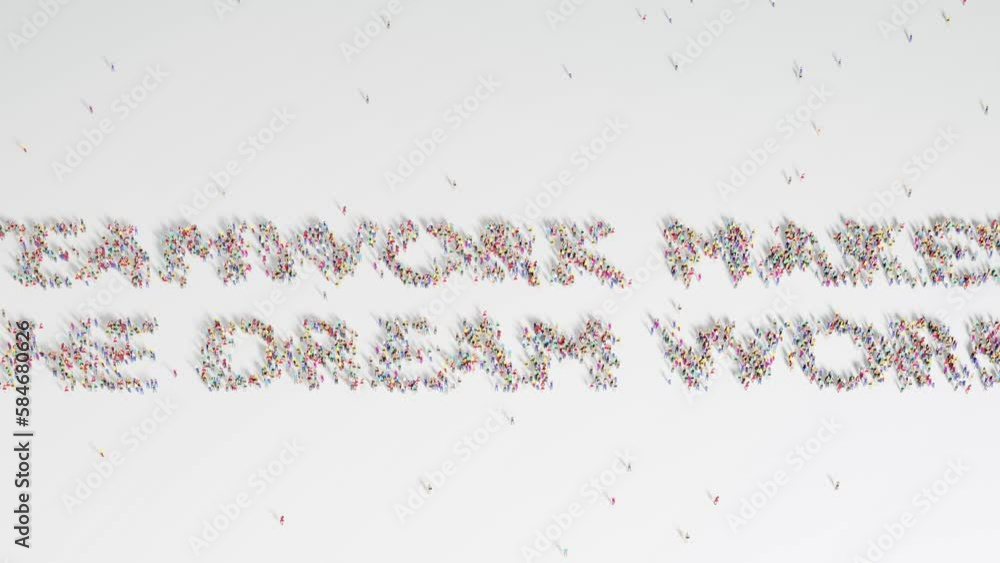 Group Of People Forming TEAMWORK MAKES THE DREAM WORK Animation on ...