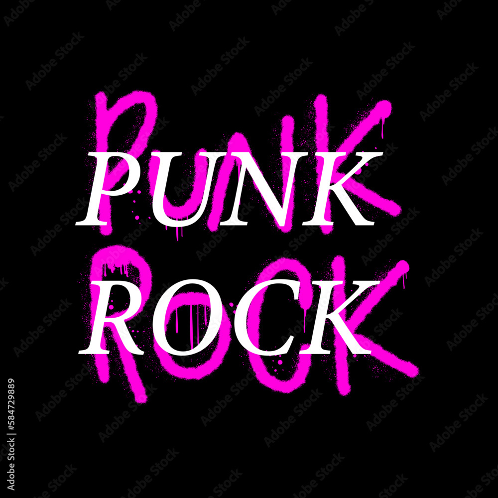 Graffiti grunge urban street art. Punk rock. Punk retro style slogan ...