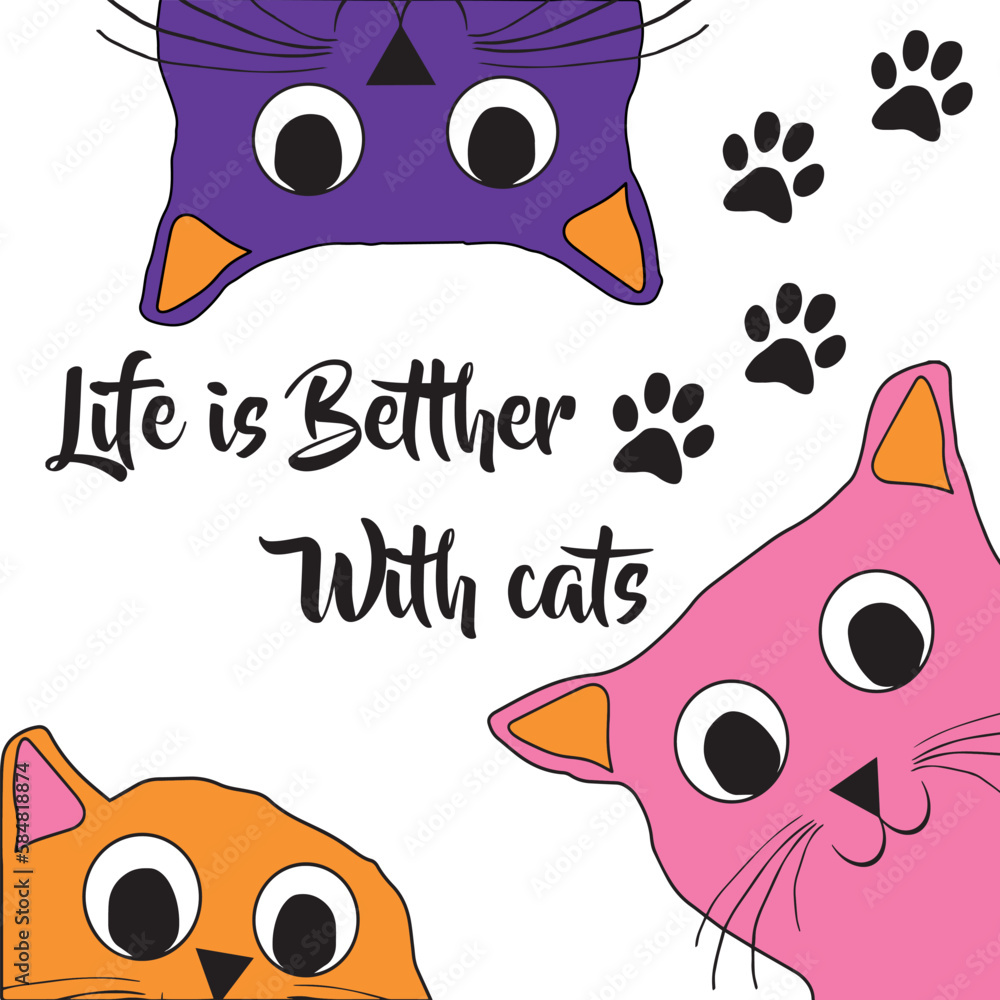 Life is better with Cats. Pet art over the corners of the art framing ...