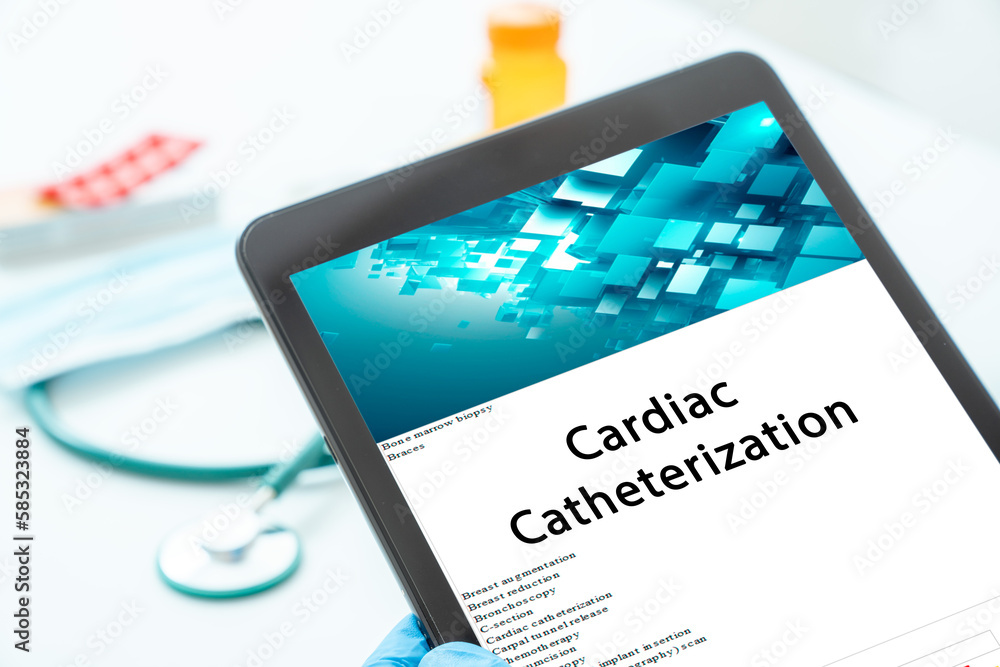 Cardiac Catheterization medical procedures A procedure tube (catheter ...