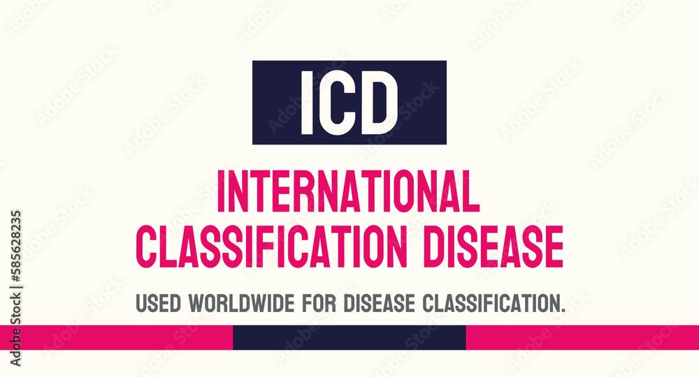 International Classification Disease Icd Standardized System For