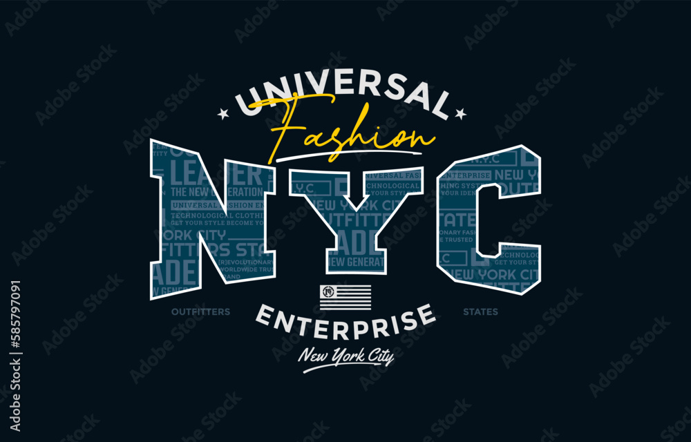 NYC, universal fashion, vector illustration motivational quotes ...