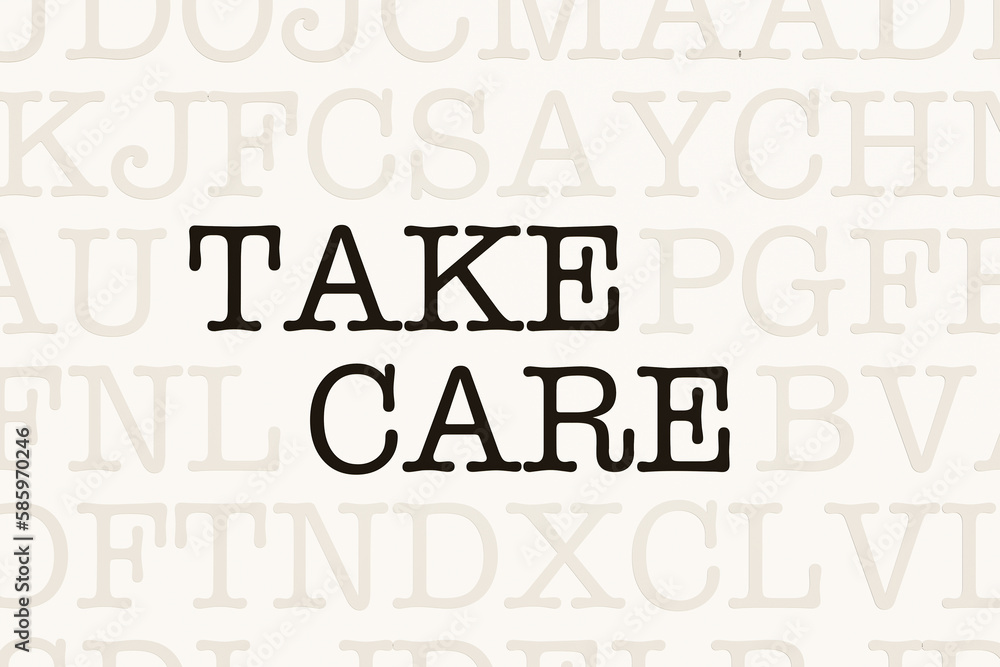 Take care. White page with letters in typewriter font. Treatment ...