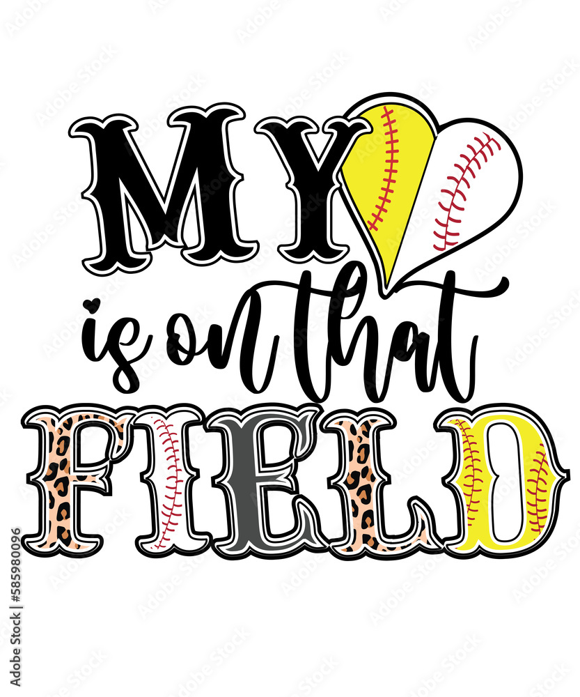 My heart is on that Field Baseball Softball svg png, baseball Svg ...