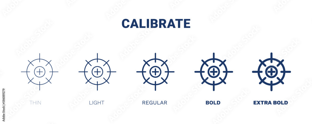 calibrate icons. Thin, light, regular, bold, black calibrate, equipment ...