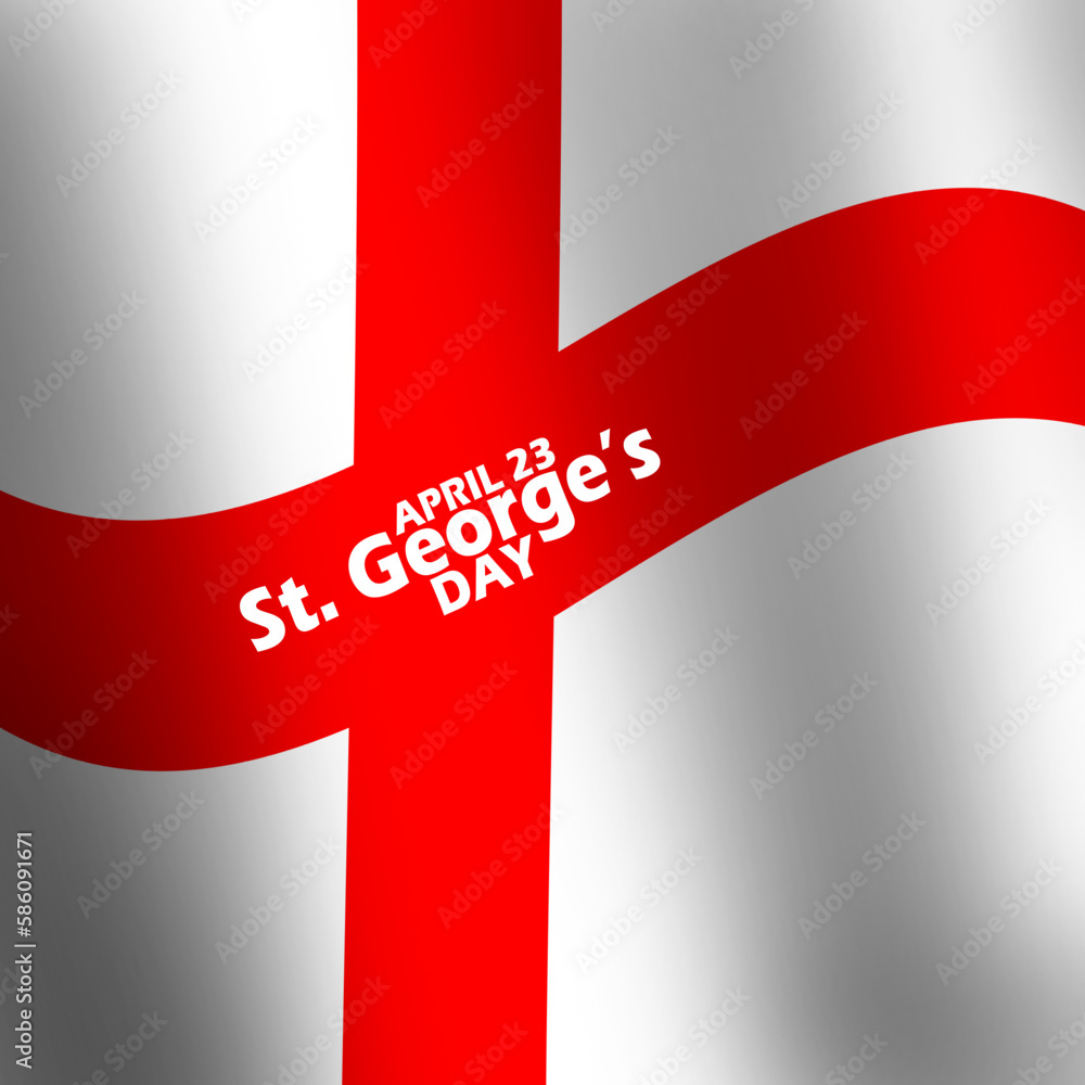 Waving England flag with bold text to commemorate St. George's Day on ...