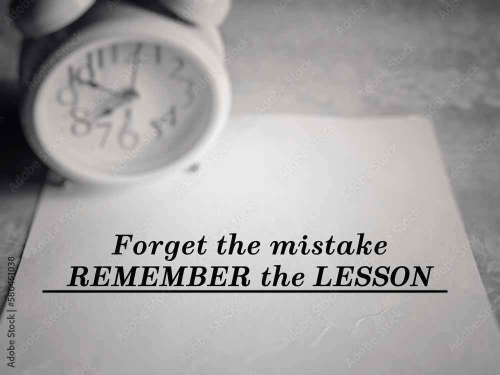 'Forget the mistake remember the lesson' text in vintage background ...