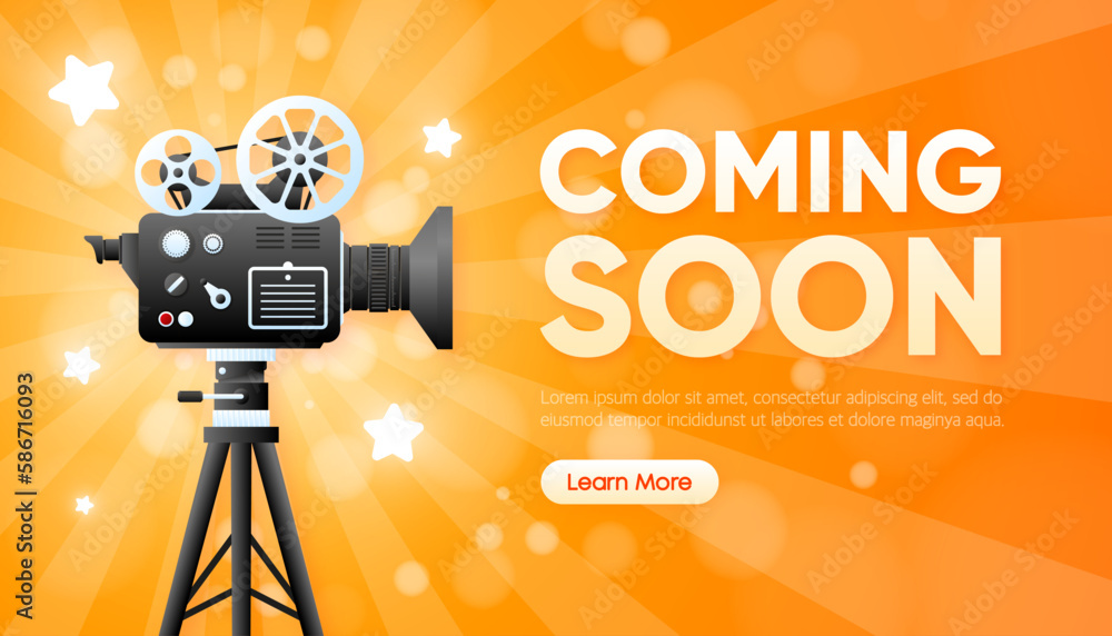 Coming Soon. Movie time poster. Cinema motion picture. Retro movie ...