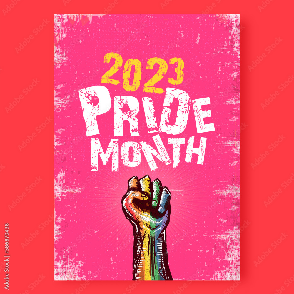 Happy pride month 2023 poster with Rised LGBT fist colored in lgbt flag ...