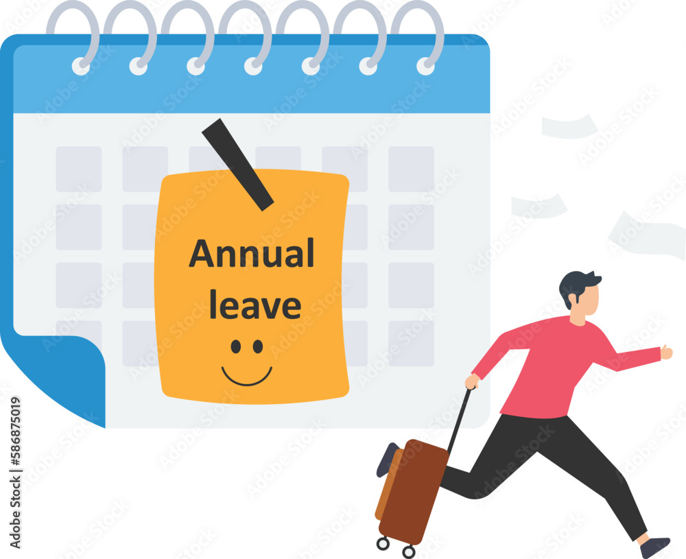 Annual leave, take a day off, vacation to rest, relax from hard work ...
