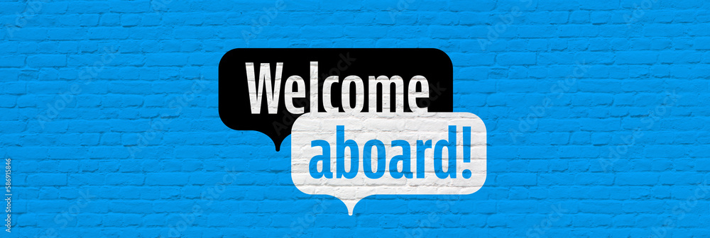 Welcome aboard Stock Photo | Adobe Stock