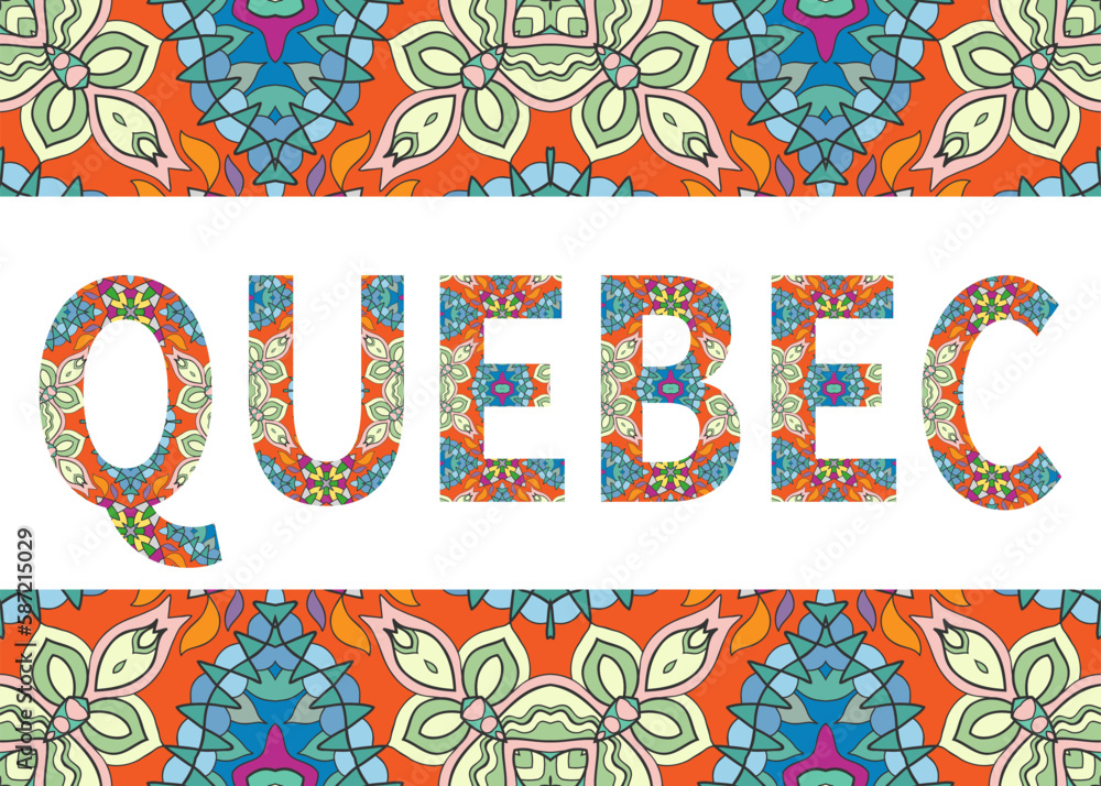Vecteur Stock Quebec sign lettering with tribal ethnic ornament ...
