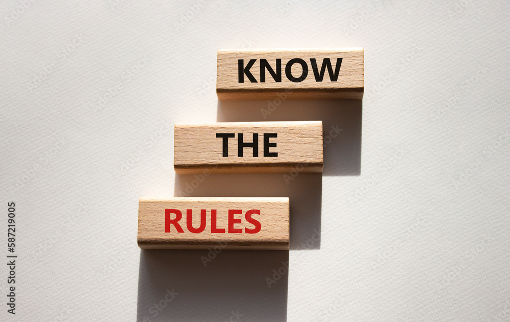 Know the rules symbol. Wooden blocks with words Know the rules ...
