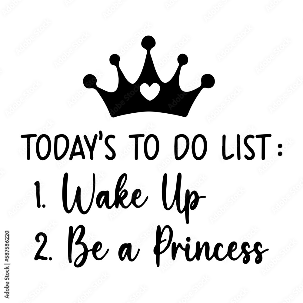 Princess SVG, Princess Quote Svg, Wake Up Be A Princess, Girls Room Svg ...