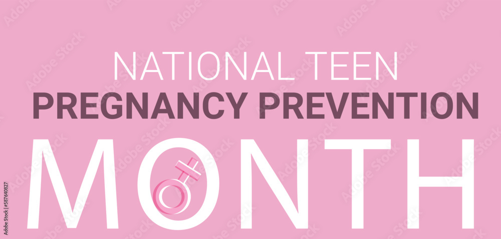 National Teen Pregnancy Prevention Month Template Background Banner