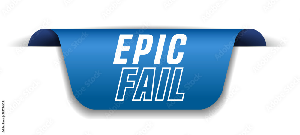 Colorful vector flat design banner epic fail. This sign is well adapted ...