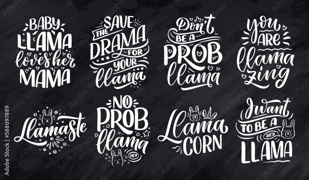 Vetor de Set with funny hand drawn lettering quotes about llama. Cool ...