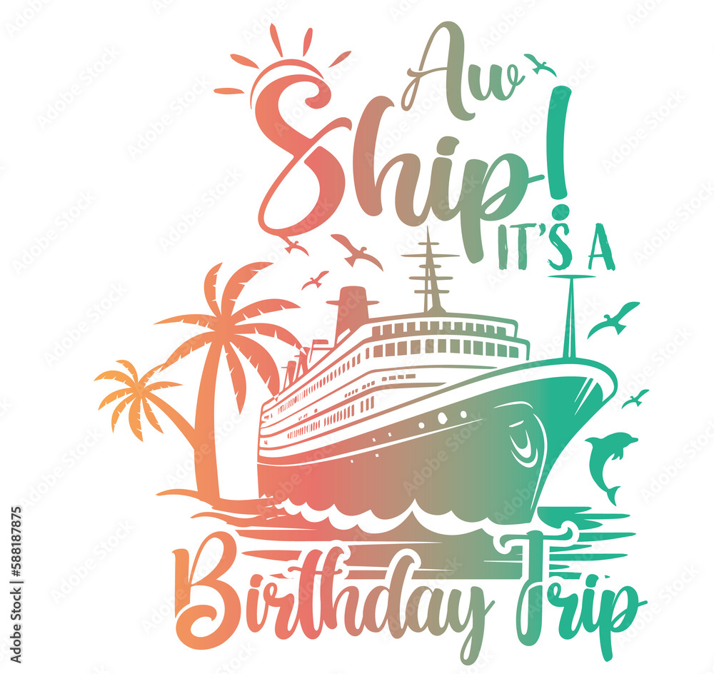 Aw Ship It's A Birthday Trip SVG, custom name frame cruise svg png ...